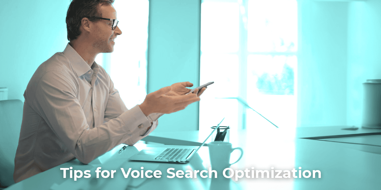 Tips for Voice Search Optimization